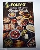 Polly-O Recipe Book Cooking with Cheese: Pollio, Albert: Amazon.com: Books