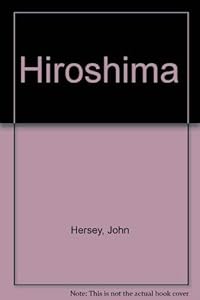 Hiroshima book by John Hersey