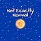 Not Exactly Normal: Brown, Devin: 9780802852878: Amazon.com: Books