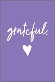Grateful (Purple): Inspirational Notebook / Journal: Amazon.es ...
