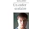 Amazon.fr - Un enfer scolaire - Meriot, Matthieu - Livres