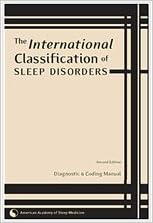 International Classification of Sleep Disorders: Diagnostic & Coding ...