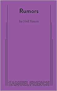 Rumors: Simon, Neil: 9780573691607: Amazon.com: Books
