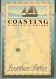 Coasting (Picador Books): Amazon.co.uk: Jonathan Raban: 9780330299770 ...