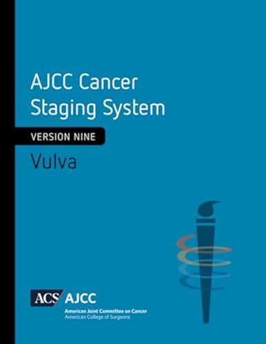 AJCC Cancer Staging System: Vulva: Version 9 of the AJCC Cancer Staging ...