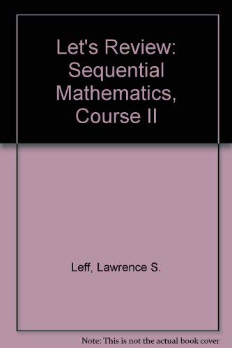 Let's Review: Sequential Mathematics, Course II (Barron's Review Course ...