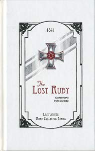 The Lost Ruby (Rare Collector's Series): Christoph von Schmid, Mark Hamby: 9781584740179: Amazon ...