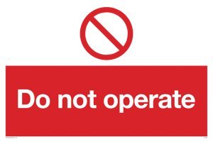 Viking Signs PM5349-A1L-AC”Do Not Operate” Sign, Aluminium Composite ...
