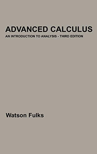 Advanced Calculus: An Introduction to Analysis: Fulks, Watson: 9780471021957: Amazon.com: Books