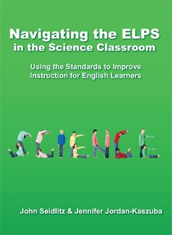 Navigating the E.l.p.s. in the Science Classroom (using the standards ...