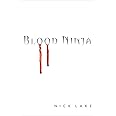 Blood Ninja: Lake, Nick: 9781416986270: Books - Amazon.ca