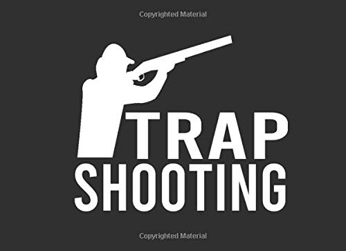 Trap Shooting Score Sheets: Clay Shooting Game Score Record Log Book ...