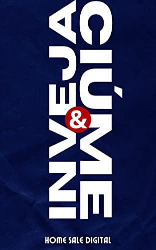 INVEJA & CIÚME: Entendendo esses sentimentos poderosos - eBook, Resumo ...