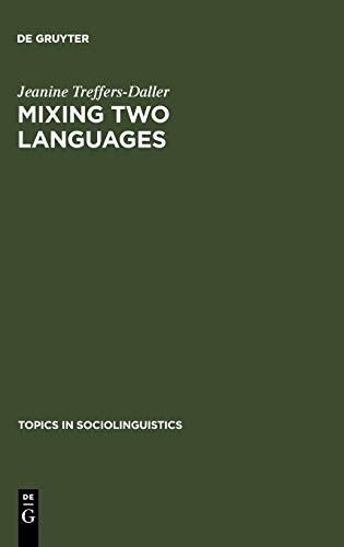 Amazon.com: Mixing Two Languages (Linguistic Models) (Topics in ...