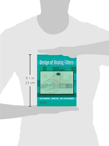 Design of Analog Filters 2nd Edition (The Oxford Series in - Want It All