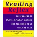 Amazon.com: Reading Reflex: The Foolproof Phono-Graphix Method for Teaching Your Child to Read ...