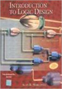 Introduction to Logic Design, 2nd Edition: Alan B. Marcovitz ...