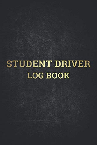Student Driver Log Book: Keep Track of your Driving Sessions with this ...