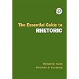 The Essential Guide to Rhetoric: 9780312472399: Communication Books ...