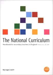 The National Curriculum Key Stages 3 and 4 : Handbook for Secondary ...