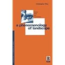 Amazon.com: A Phenomenology of Landscape: Places, Paths and Monuments ...