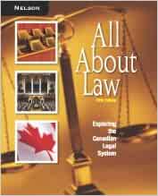 All About Law: Exploring the Canadian Legal System, 5th edition ...