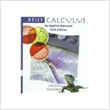 Brief Calculus: An Applied Approach: Larson, Ron, Edwards, Bruce H ...