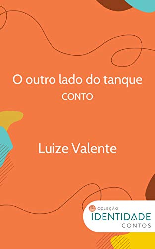 O outro lado do tanque: Conto Coleção Identidade - eBook, Resumo, Ler ...