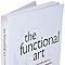 Functional Art, The: An introduction to information graphics and ...