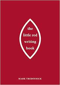 The Little Red Writing Book: Tredinnick, Mark: 9780868408675: Amazon ...