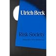 Amazon.com: Risk Society: Towards a New Modernity (Published in ...
