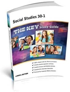 The Key Study Guide- Alberta Social Studies 30-1 (The Key Study Guide ...