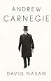 Andrew Carnegie: David Nasaw: 9780641951947: Amazon.com: Books