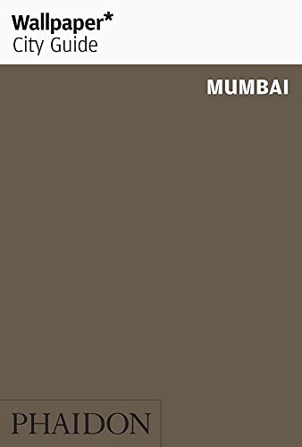 Wallpaper* City Guide Mumbai 2015: Wallpaper*, Mirani, Leo, Singh ...