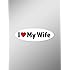 Amazon.com: I Love Heart My Wife Window Bumper Sticker: Automotive