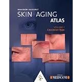 Skin Aging Atlas : Volume 2, Asian type by Roland Bazin (2010-11-08 ...
