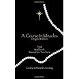 A Course in Miracles-Original Edition: Helen Schucman, Helen Shucman ...
