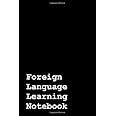Foreign Language Learning Notebook: 200 Pages : Perfect for Vocabulary ...