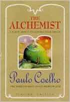 The Alchemist: A Fable About Following Your Dream: Paulo Coelho ...