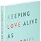 Keeping Love Alive as Memories Fade: The 5 Love Languages and the ...