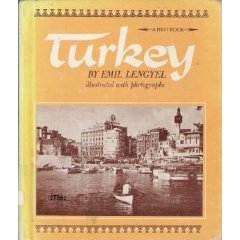 Turkey (A First book): Lengyel, Emil: 9780531006955: Amazon.com: Books