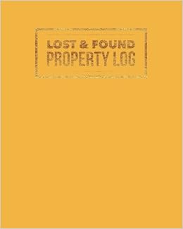 Lost & Found Property Log: Orange Organizer Template For All Lost Items ...