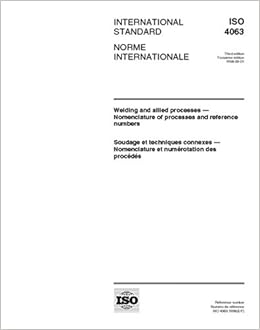 ISO 4063:1998, Welding and allied processes - Nomenclature of processes ...