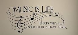 Amazon.com: Music Is Life.. That's Why Our Hearts Have Beats Vinyl Wall ...