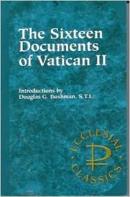 Amazon.com: The Sixteen Documents of Vatican II (Ecclesial Classics ...