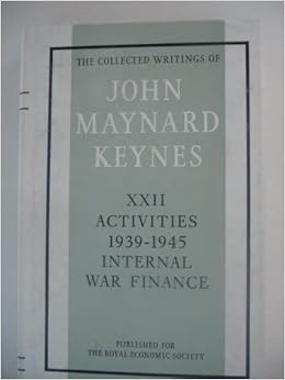 The Collected Writings of John Maynard Keynes (Volume 22): 9780521218764: Economics Books ...