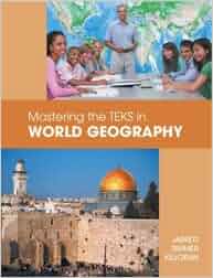 Mastering the TEKS in World Geography: Mark Jarrett; Stuart Zimmer ...