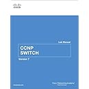 CCNP SWITCH Lab Manual (2nd Edition) (Lab Companion): 9781587134012: Computer Science Books ...