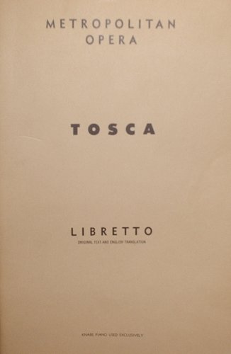 Tosca, Metropolitan Opera, Libretto (Original Text and English ...