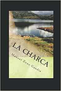 La charca: una novela de Manuel Zeno Gandía (Spanish Edition): Zeno ...
